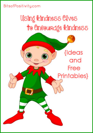 The Ultimate Guide to Kindness Elves - Bits of Positivity