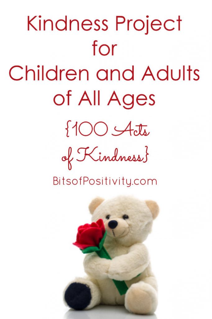 Kindness Project for Children and Adults of All Ages {100 Acts of Kindness}
