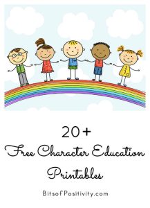 20+ Free Character Education Printables